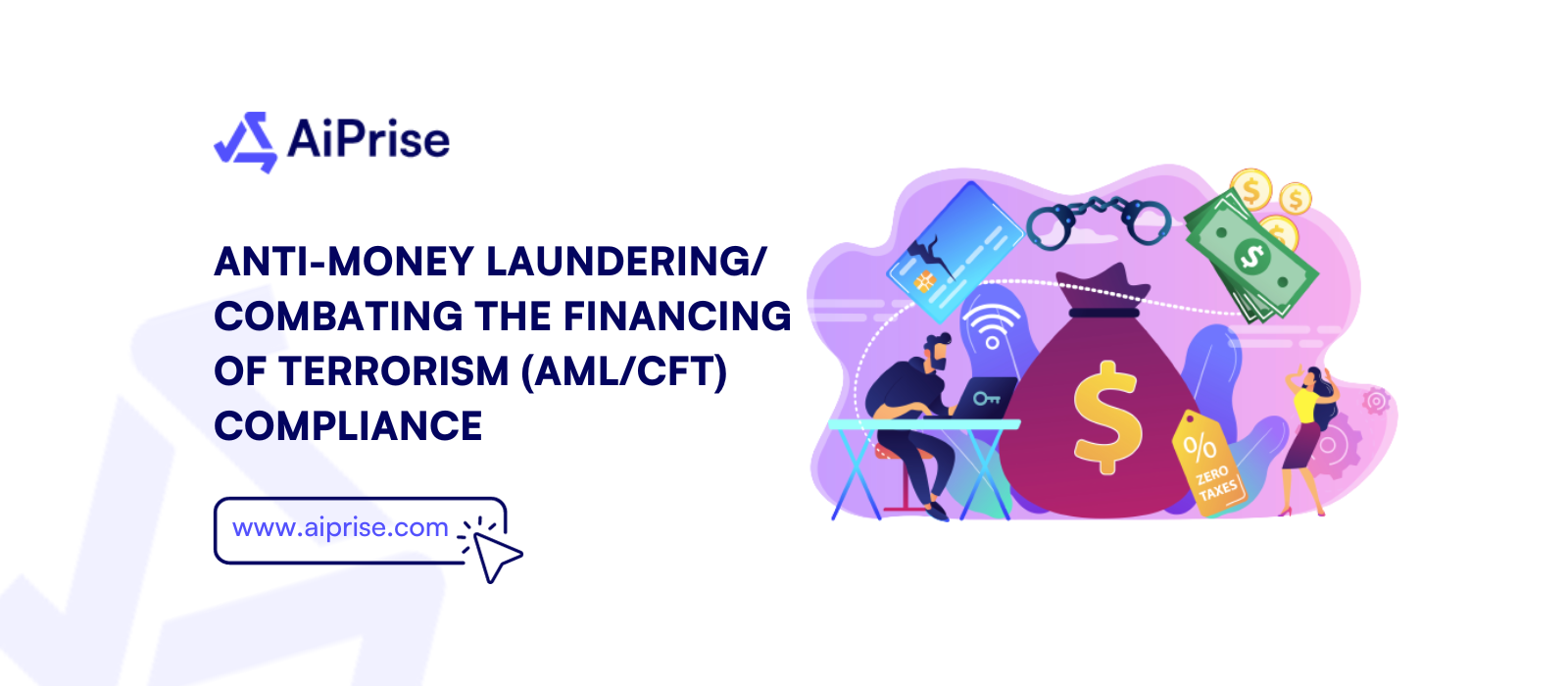 AML/CFT Compliance: What You Need to Know | AiPrise